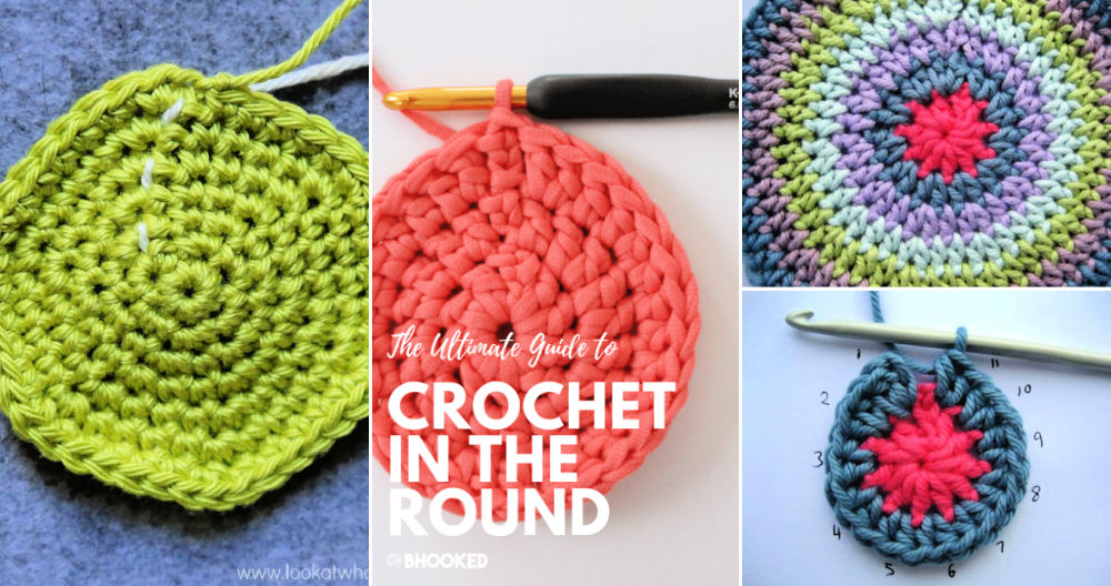 Crochet In The Round with 15 Free Crochet Patterns