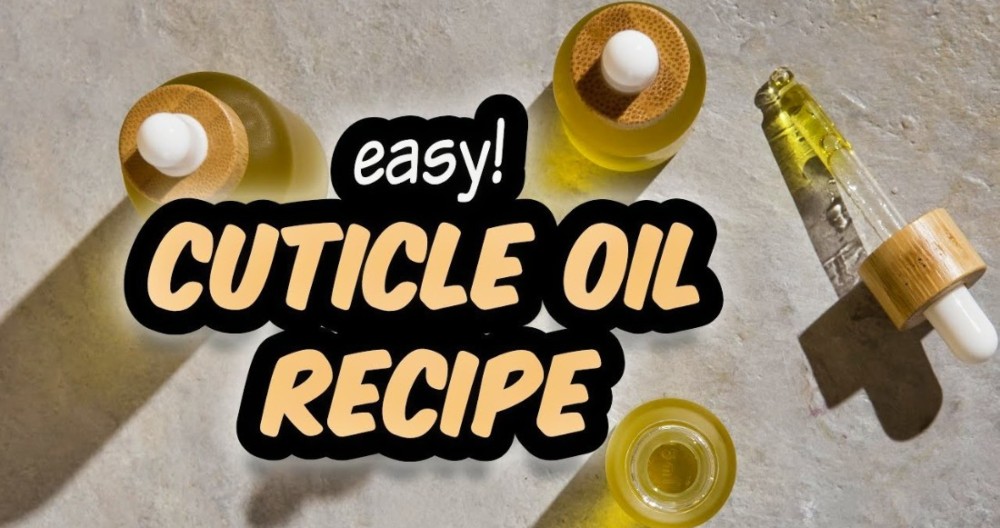 Homemade DIY Cuticle Oil Recipe: How to Make Nail Oil