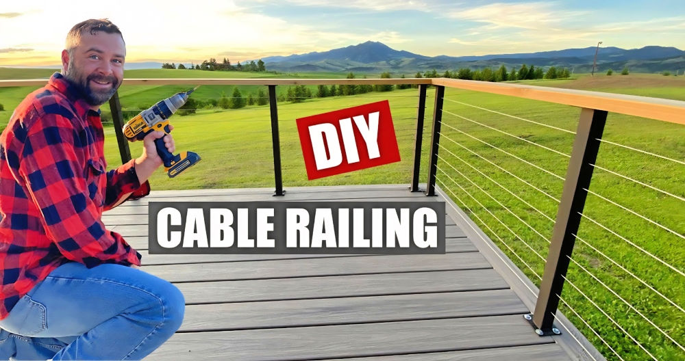 DIY Cable Railing for Beginners: Your Complete Guide