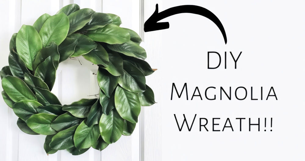 Making a DIY Magnolia Leaf Wreath