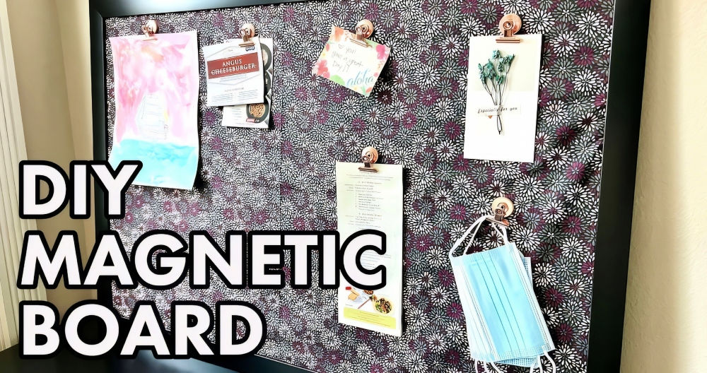 How to Make a DIY Magnetic Board